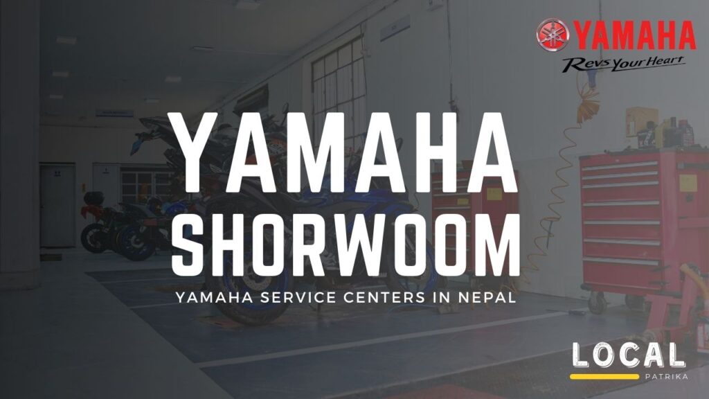 List of Yamaha Showroom and Yamaha Service Center in Nepal
